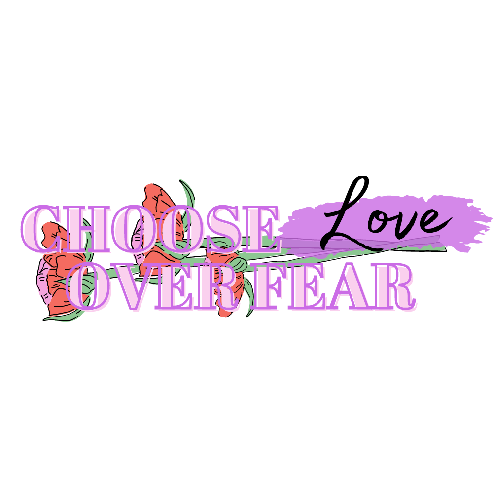 Love Covers All: Choose Love Over Fear Pin