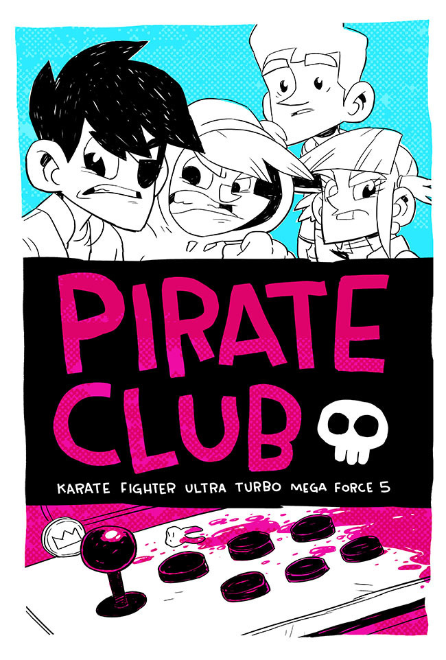 Pirate Club: Karate Fighter Ultra Turbo Mega Force 5