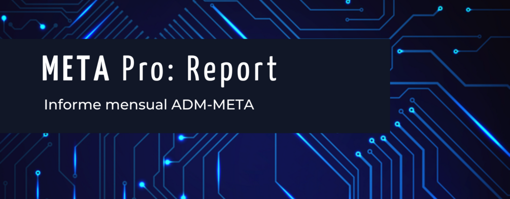 Informe mensual ADM-META (Análisis de Datos Métricos META)