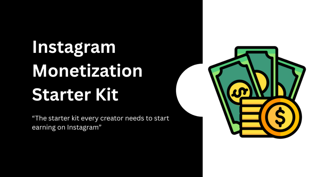 Bundle : The Instagram Monetization Starter Kit