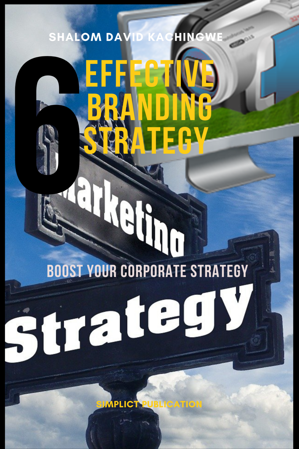 6 Effective Branding Strategies