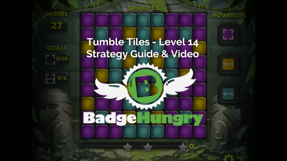 Tumble Tiles - Level 14 3-Star Strategy Guide + Video