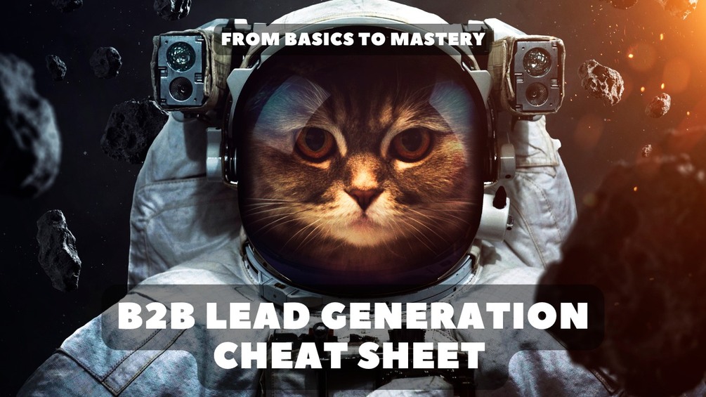 B2B Lead Generation Cheat Sheet