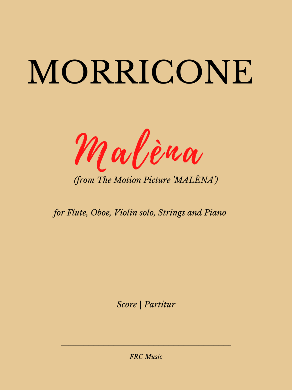 Ennio Morricone: Malèna main Theme for Orchestra (Full Score + Parts ...