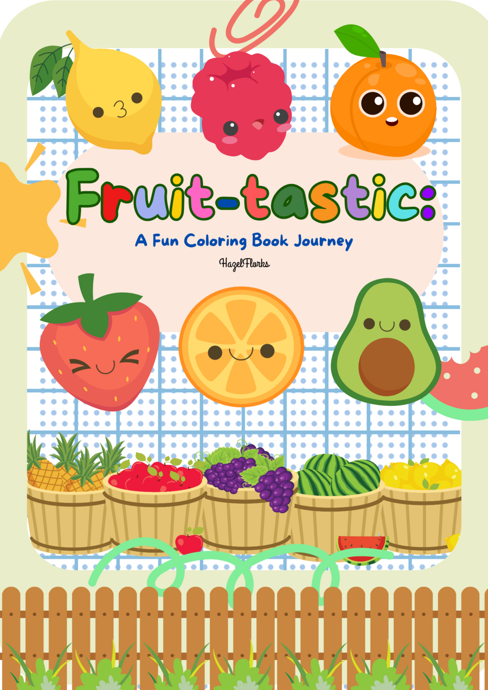 Fruit-tastic: A Fun Coloring Book Journey