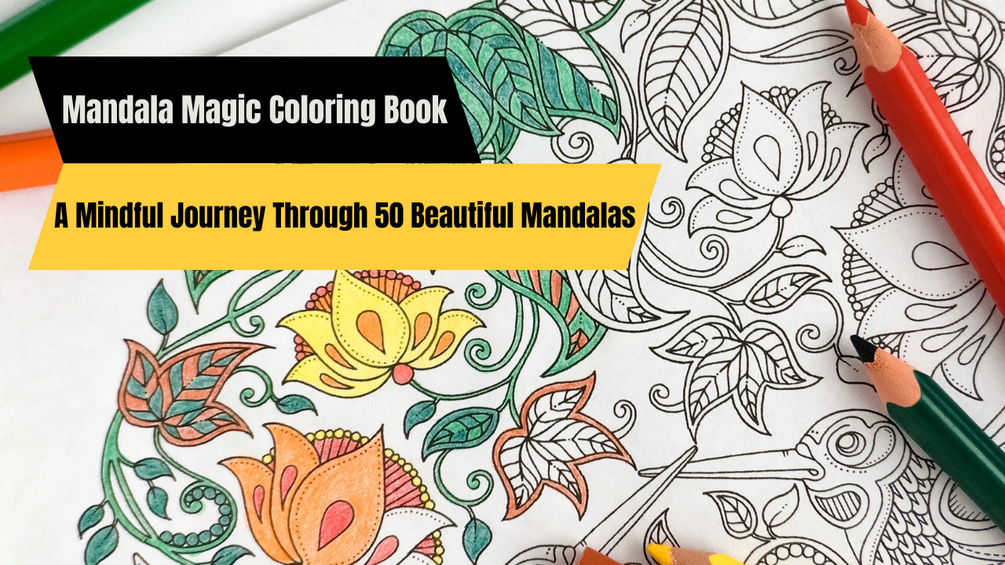 Mandala Magic Coloring Book