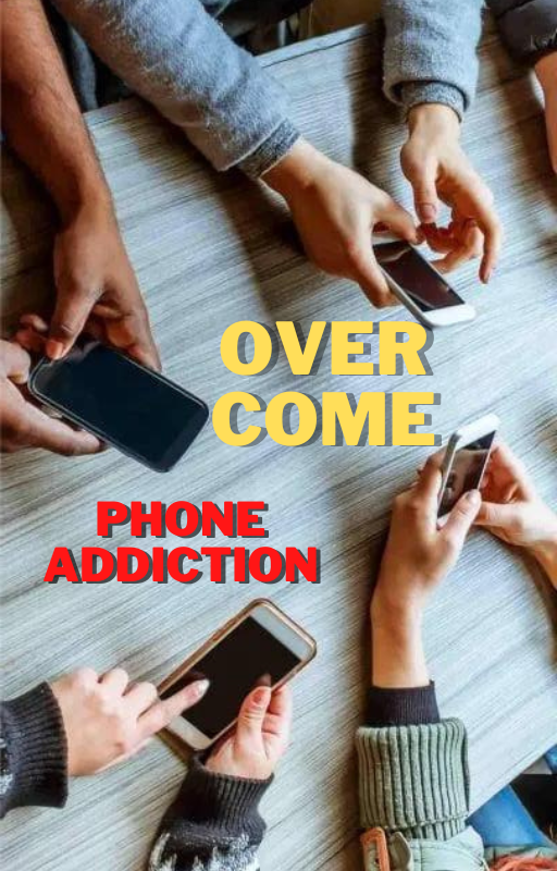 over-come phone addiction