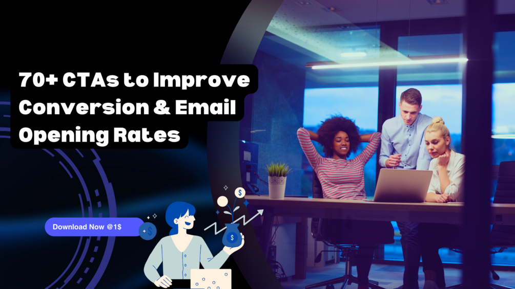 70+ CTAs to Improve Conversion & Email Opening Rates