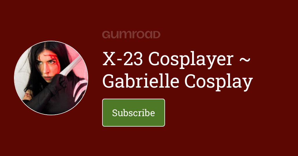 X-23 Cosplayer ~ Gabrielle Cosplay