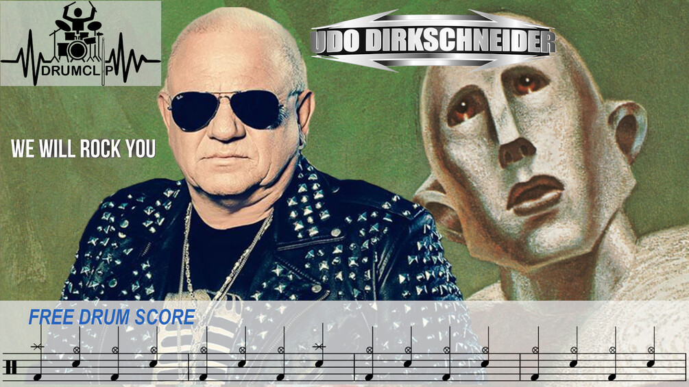 Udo Dirkschneider - We Will Rock You (Drum Sheet Music)