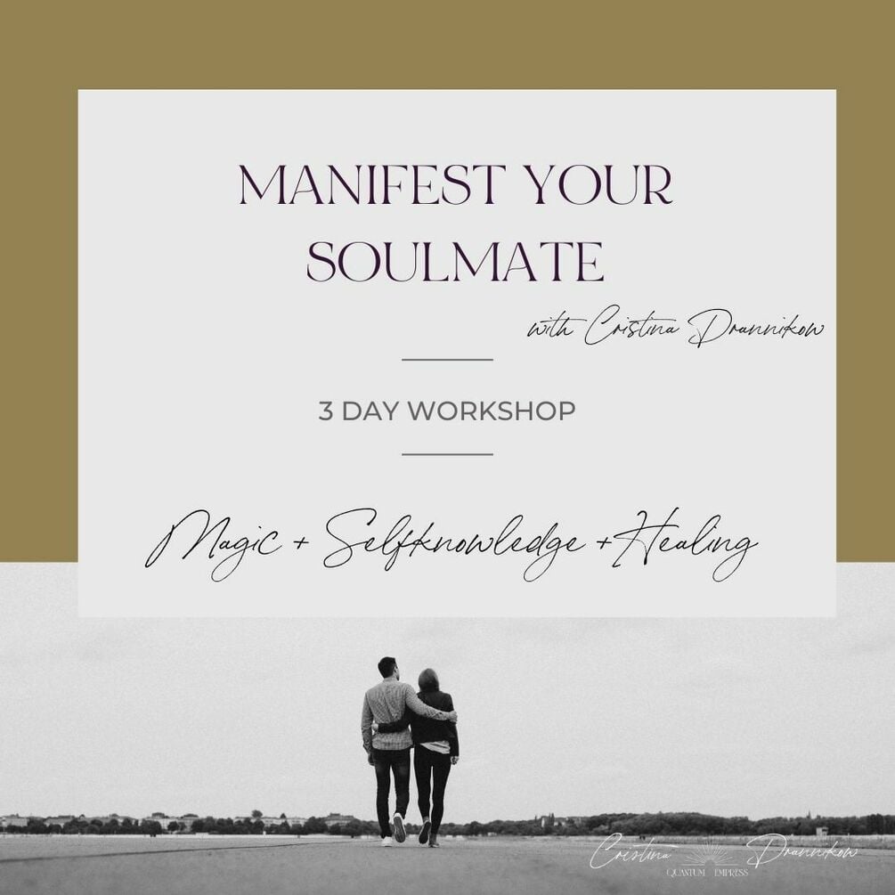 MANIFEST YOUR SOULMATE - 3 DAY WORKSHOP