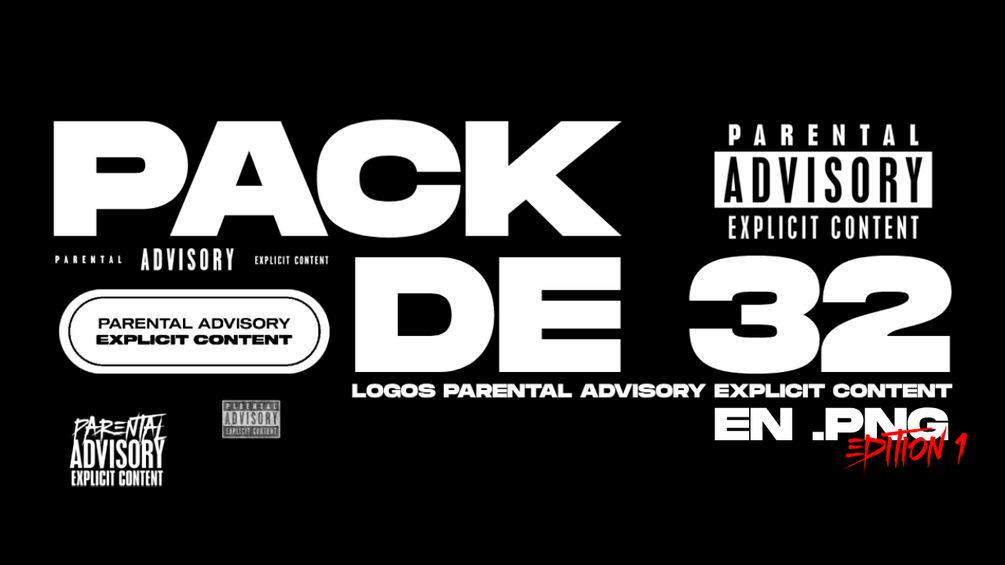 PACK | PARENTAL ADVISORY EXPLICIT CONTENT EDITION 1