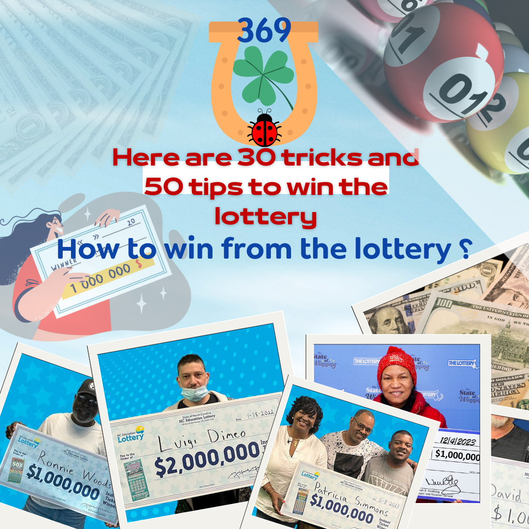 Here are 30 tricks and 50 tips to win the lottery