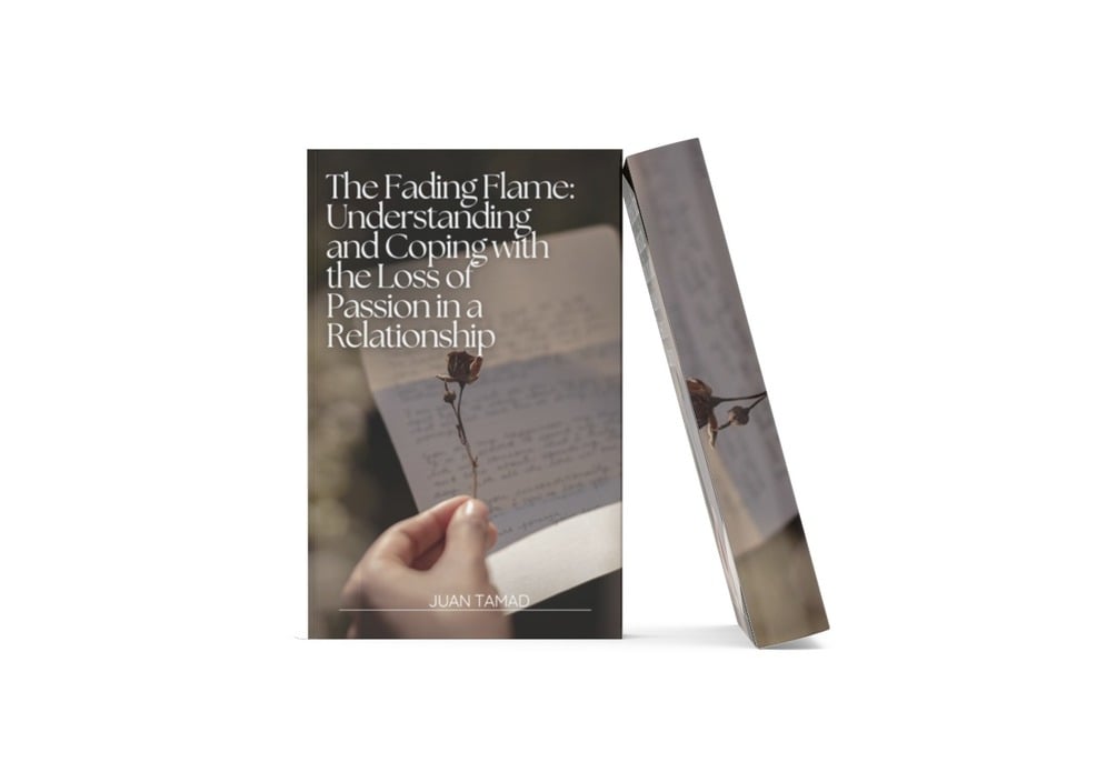 The Fading Flame: Understanding and Coping with the Loss of Passion in ...