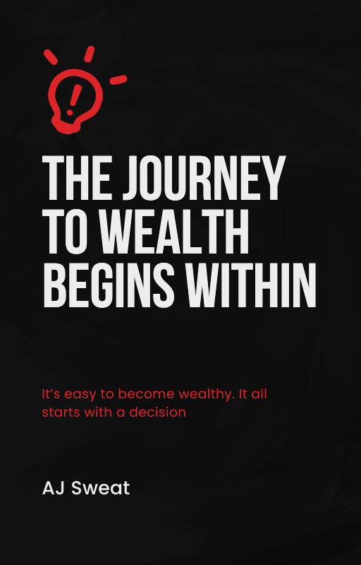 The Journey To Wealth Begins Within