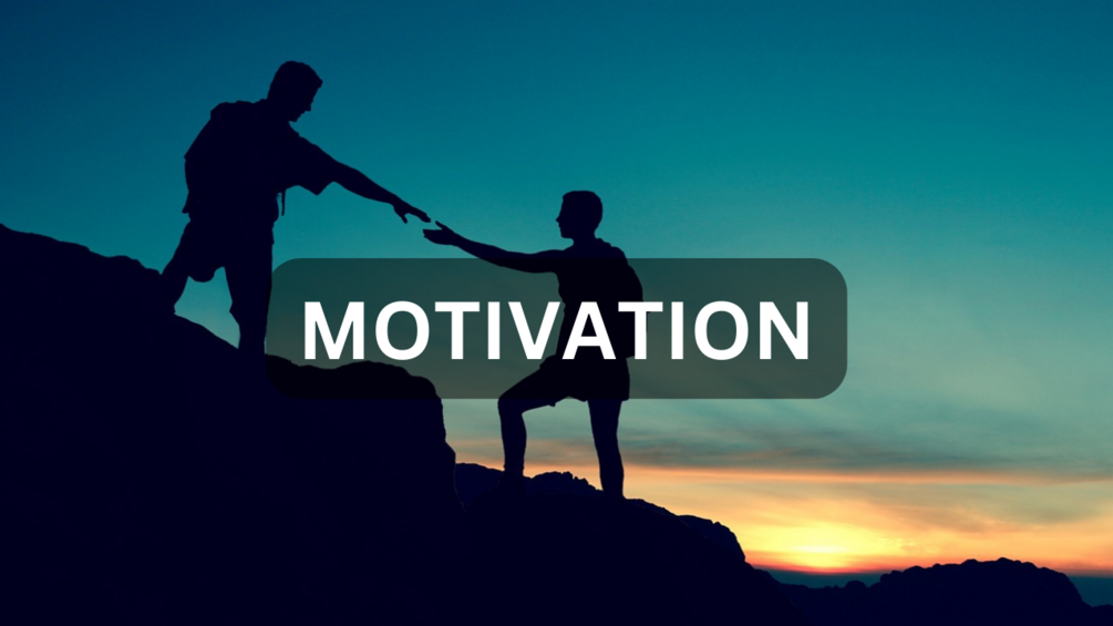 The Power of Motivation
