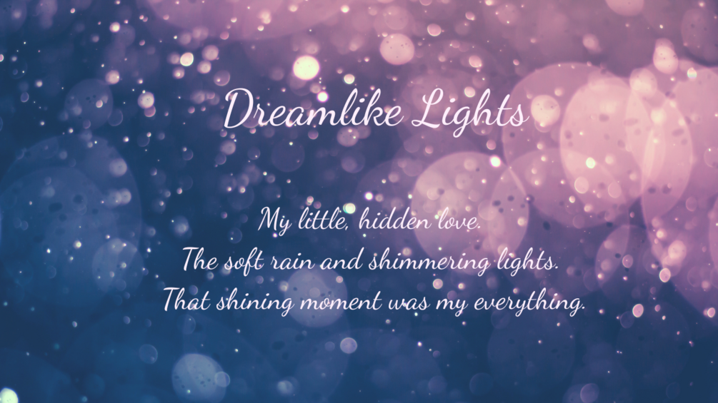 Dreamlike Lights — A Short Poem of Love and Longing, Digital Art