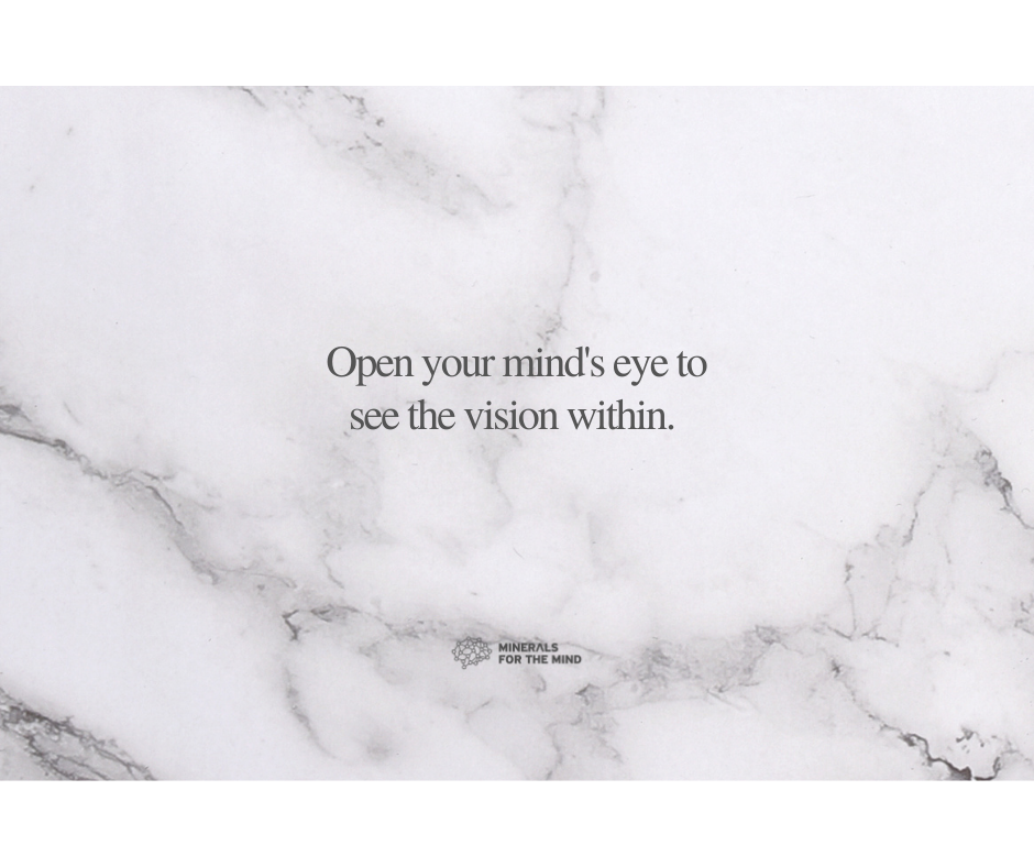 Open your mind's eye.