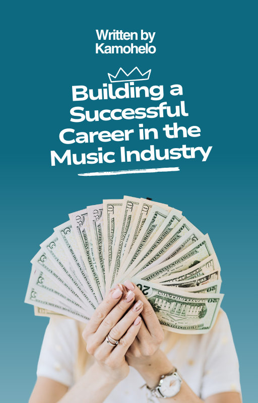 Building a Successful Career in the Music Industry