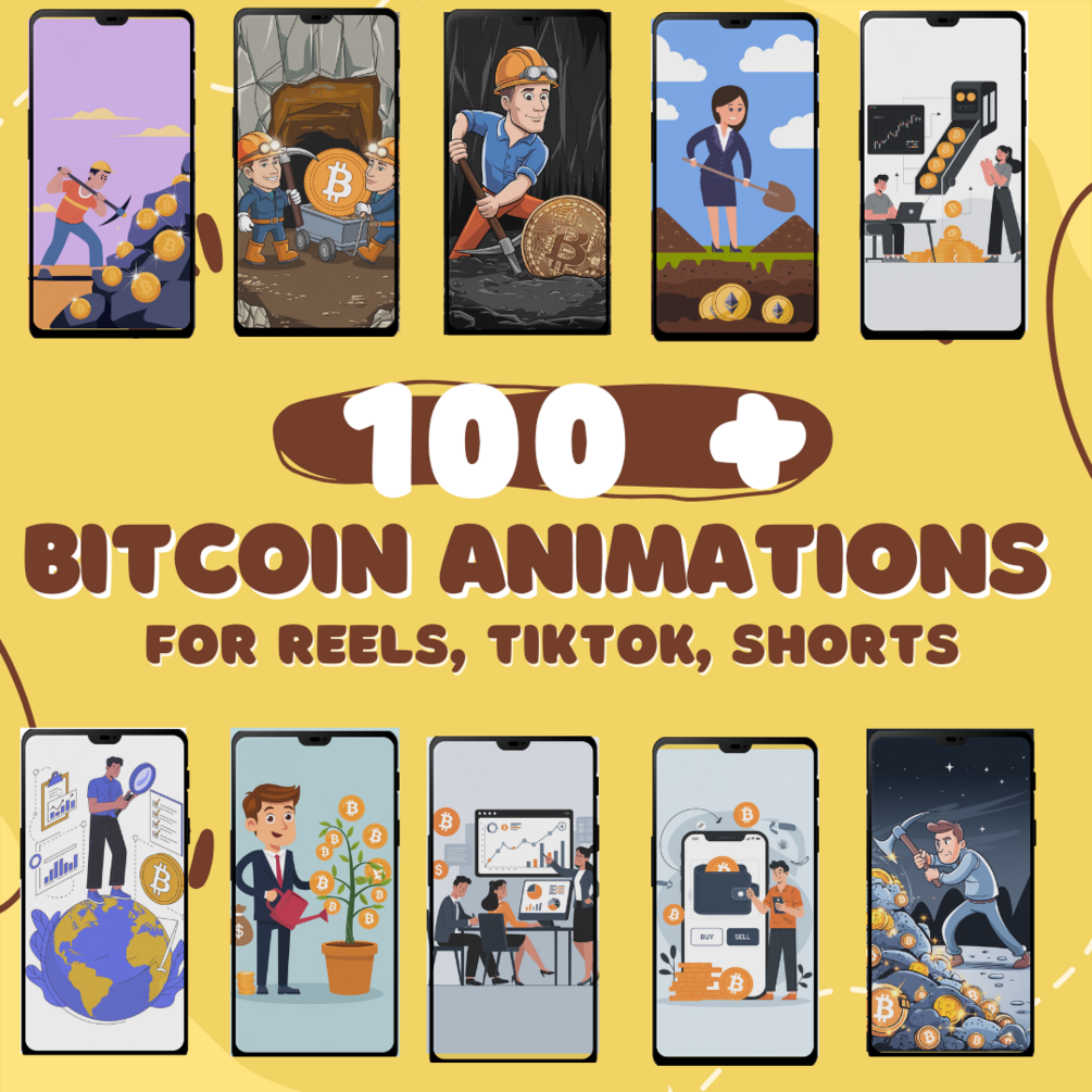 100+ Bitcoin animation videos for Reels, TikTok, Shorts.