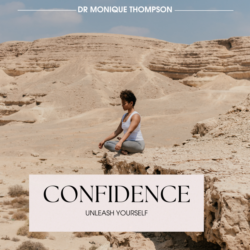 CONFIDENCE: Unlease Yourself