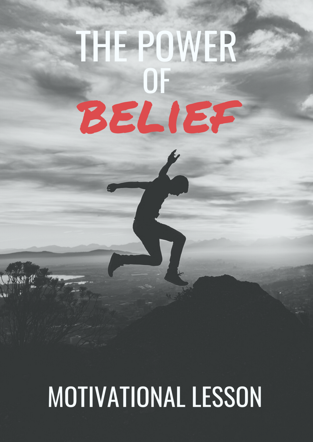 The Power of Belief - Motivational Lesson