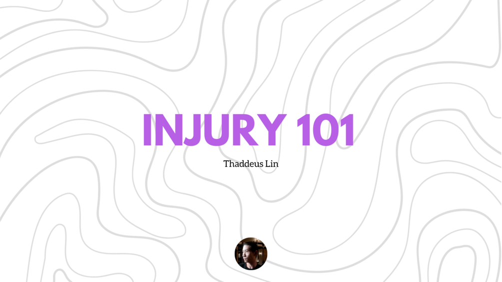 INJURY 101
