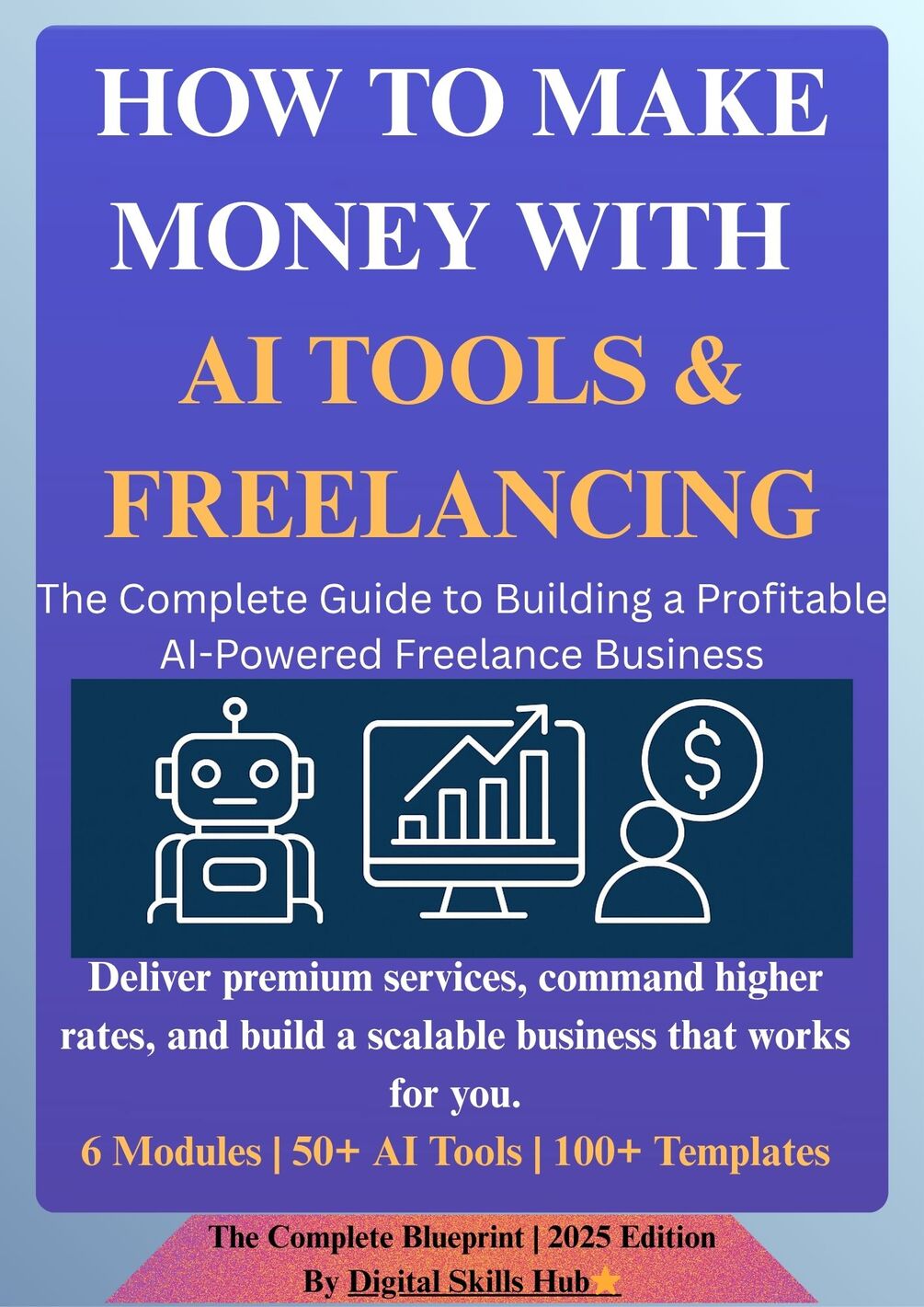 Make Money Online with AI Tools & Freelancing (Premium Bundle)