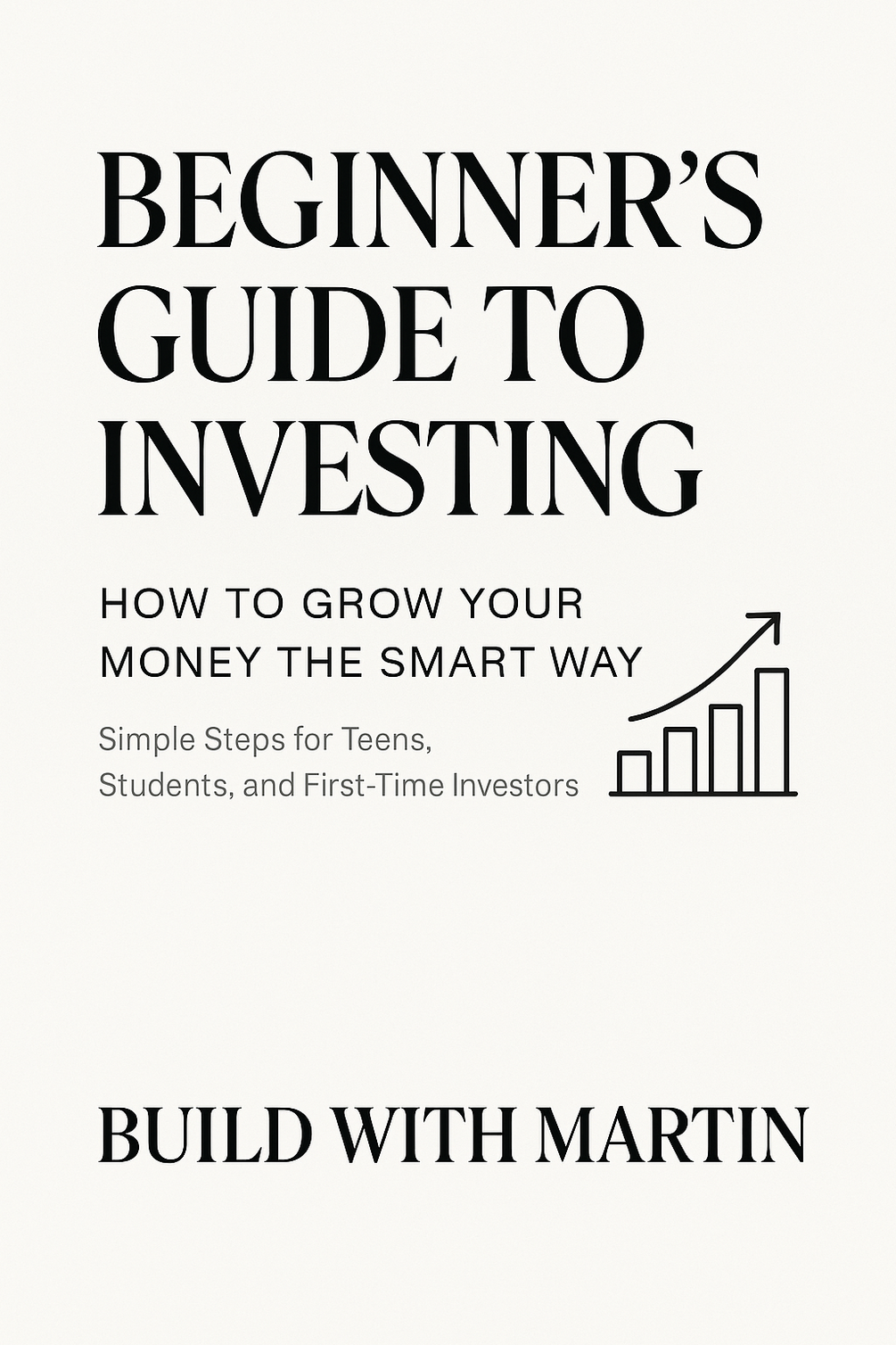 Beginner’s Guide to Investing: How to Grow Your Money the Smart Way