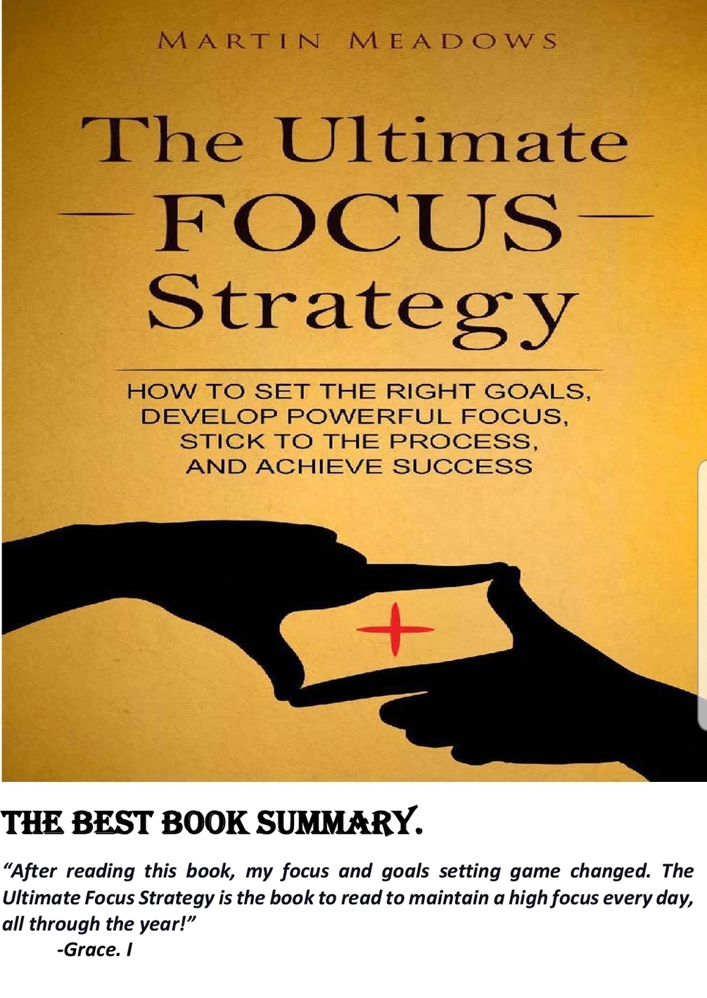 The Ultimate Focus Strategy - Book Summary