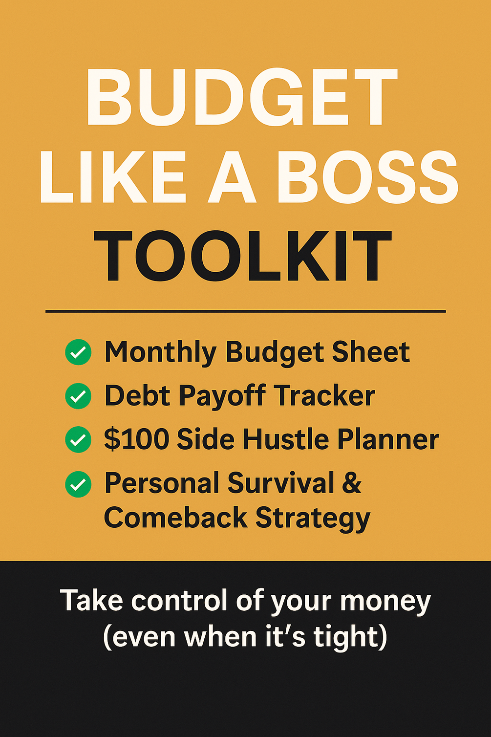 Budget Like a Boss: The Struggle-Proof Toolkit for Taking Control