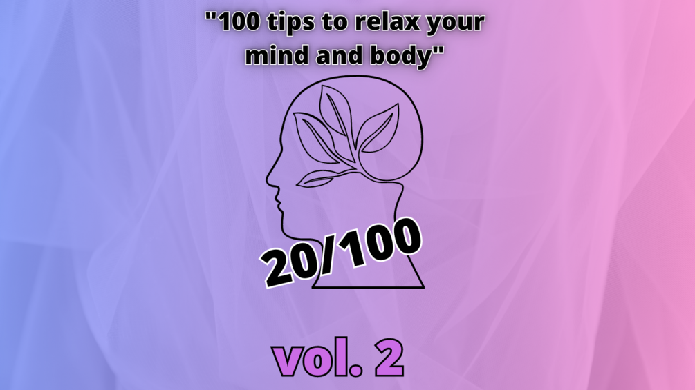 Ebook 20/100 useful tips to relax the mind and body vol.2