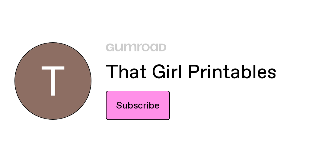 That Girl Printables