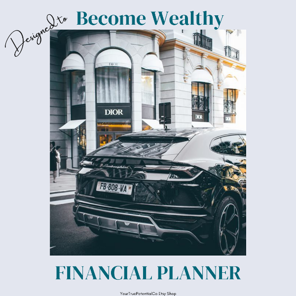 "Designed to Become Wealthy: The Ultimate Financial Planner"