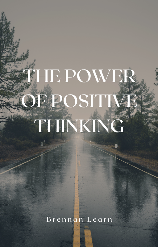 The Power Of Positive Thinking