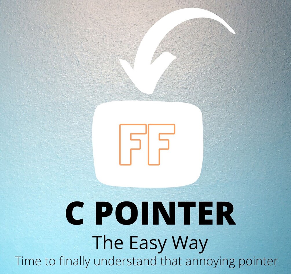 C Pointer the easy way