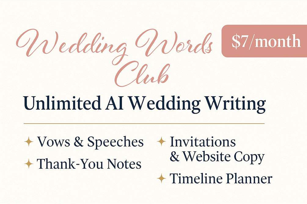 Wedding Words Club – Unlimited AI Wedding Writing