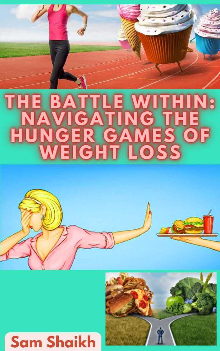 The Battle Within: Navigating the Hunger Games of Weight Loss