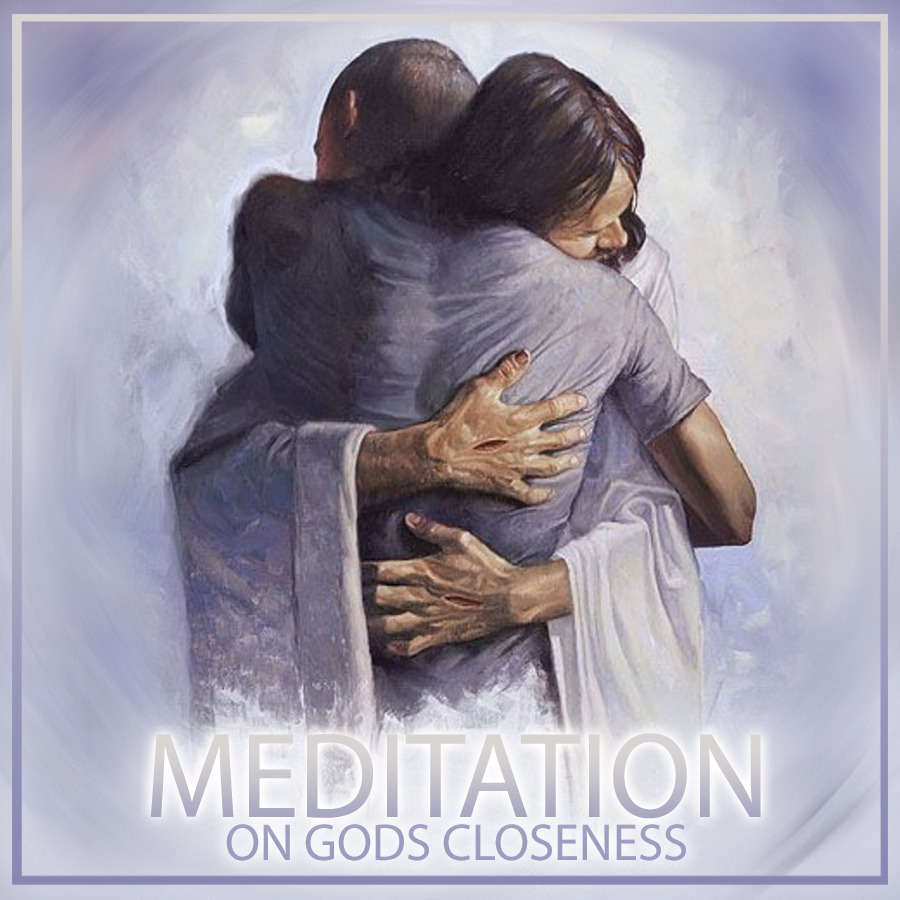 Meditation On God's Closeness | by TruthSeekah