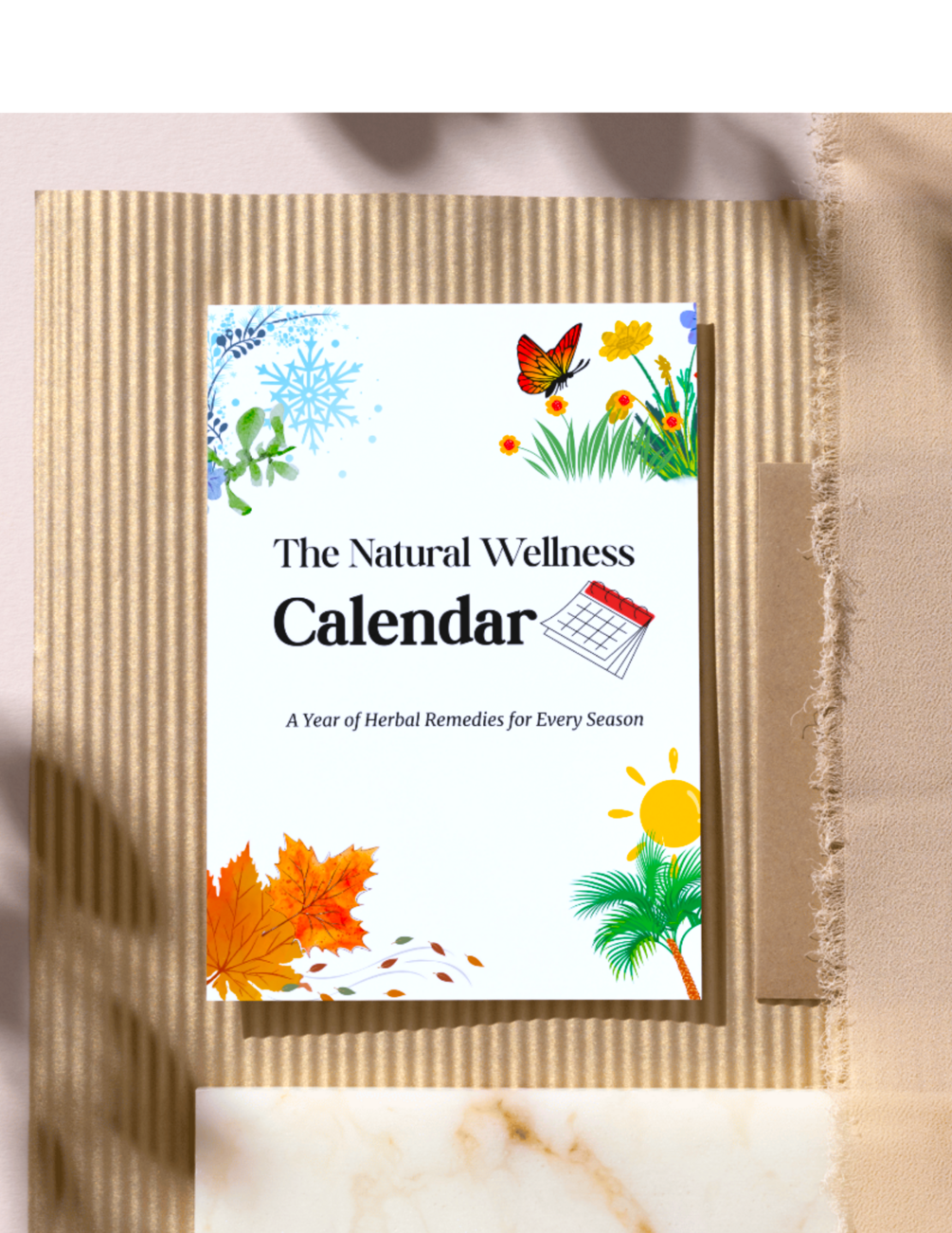 The Natural Wellness Year-Round Calendar