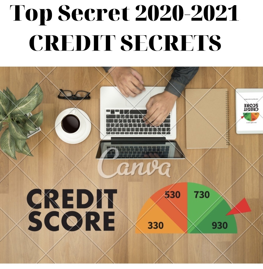 Top Secret 2020-2021 CREDIT SECRETS