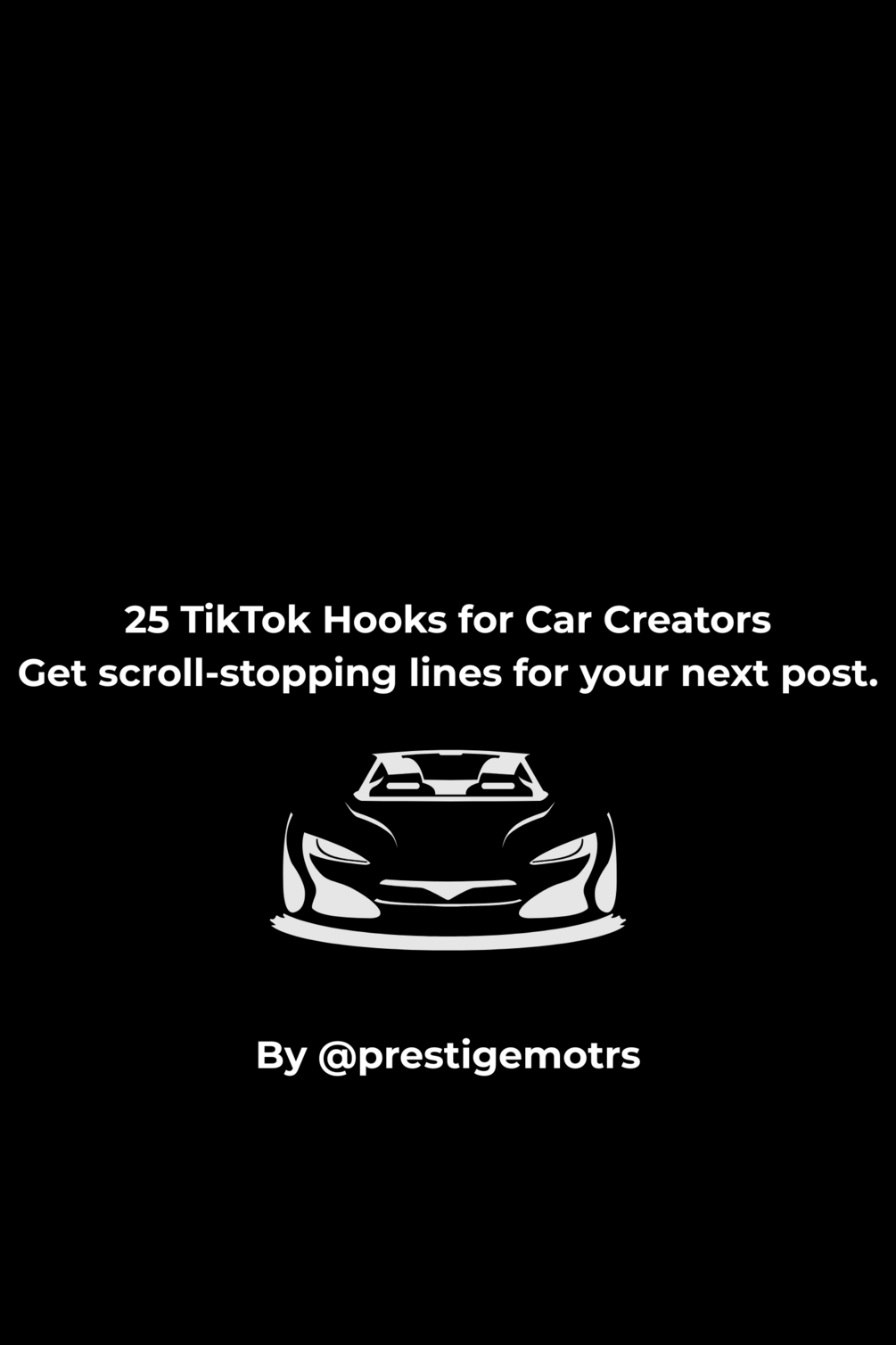 25 Viral TikTok Hooks for Car Creators