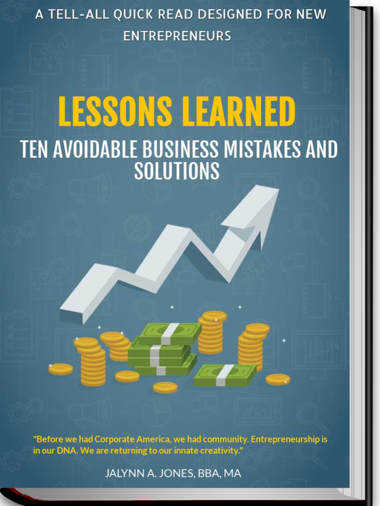 A Lessons Learned Tell All E-Book: 10 Avoidable Mistakes and Solutions ...