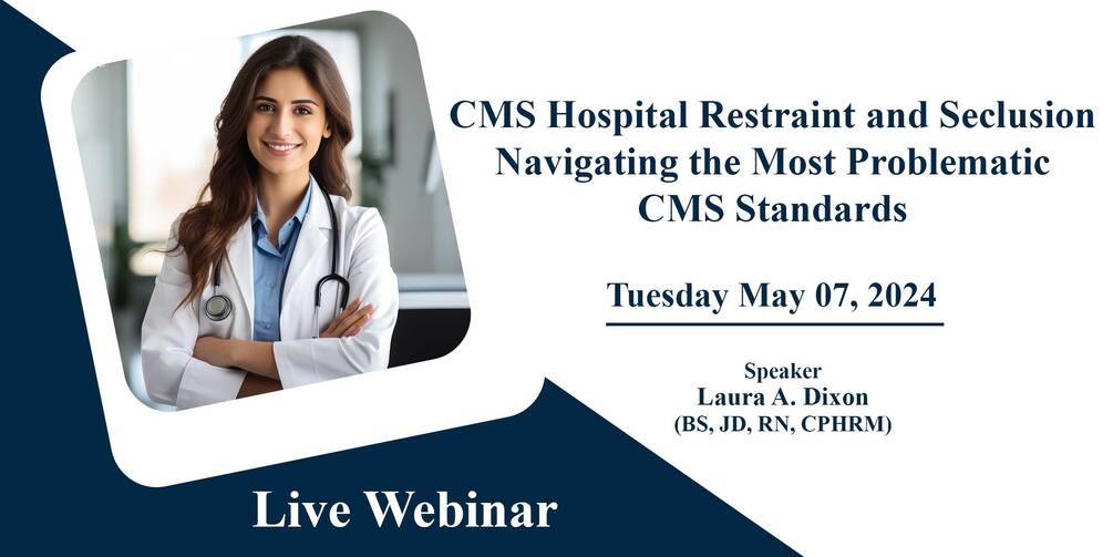 CMS Hospital Restraint and Seclusion: Navigating the Most Problematic ...
