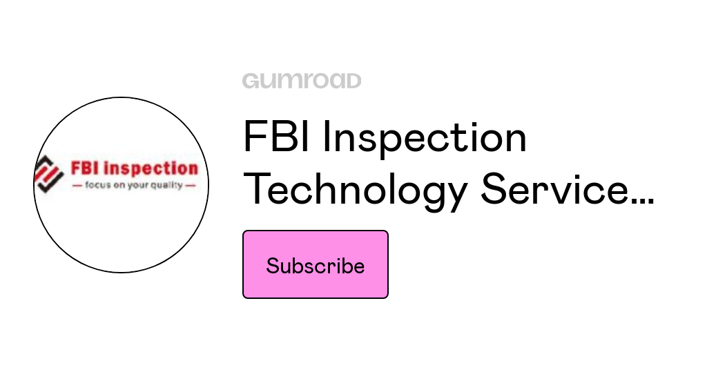 FBI Inspection Technology Service（China) Co., Ltd.