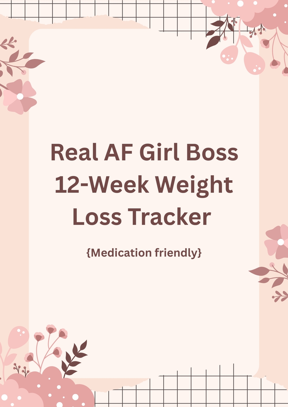 Real AF Girl Boss 12-Week Weight Loss Tracker (Ozempic Friendly)