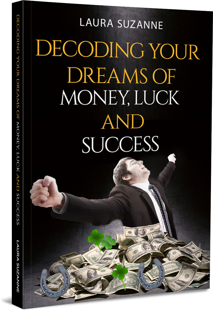 Decoding Your Dreams of Money, Luck and Success