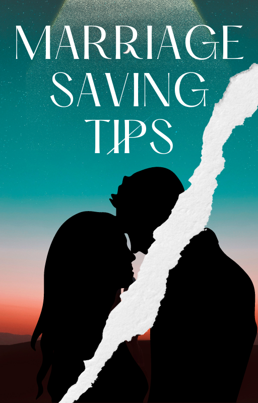 Marriage Saving Tips