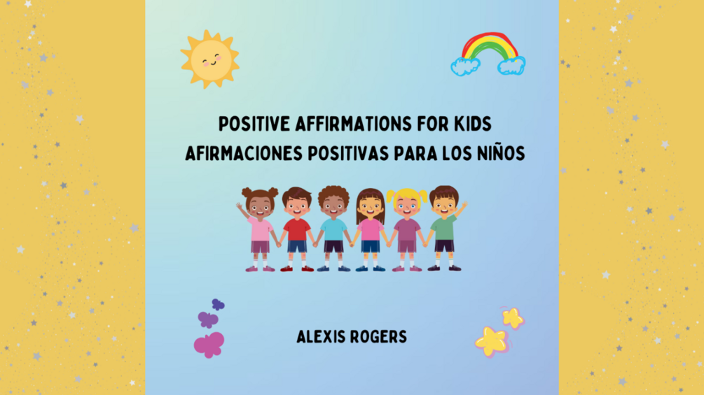 "Positive Affirmations for Kids, Afirmaciones Positivas Para Los Niños ...