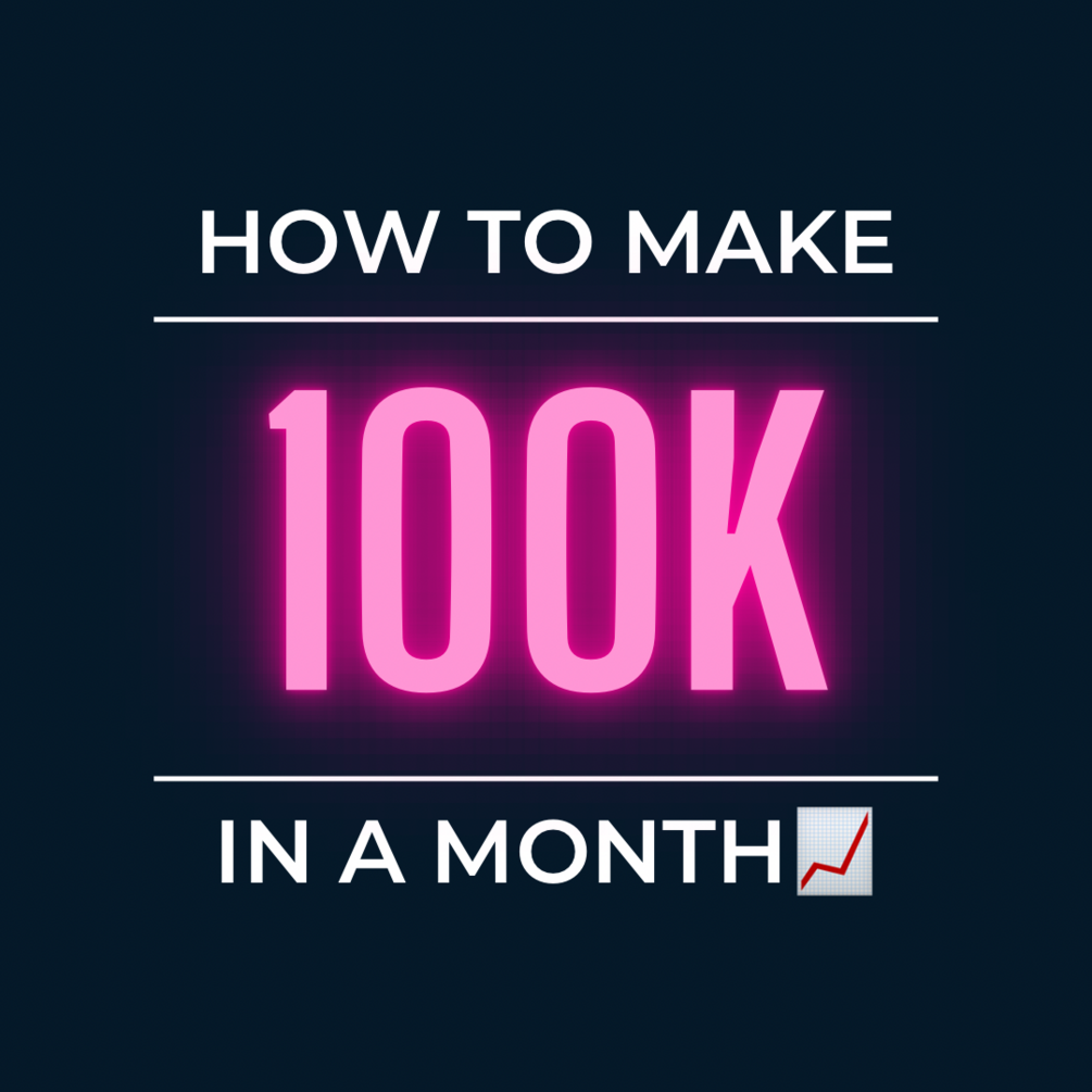 How To Make 100k